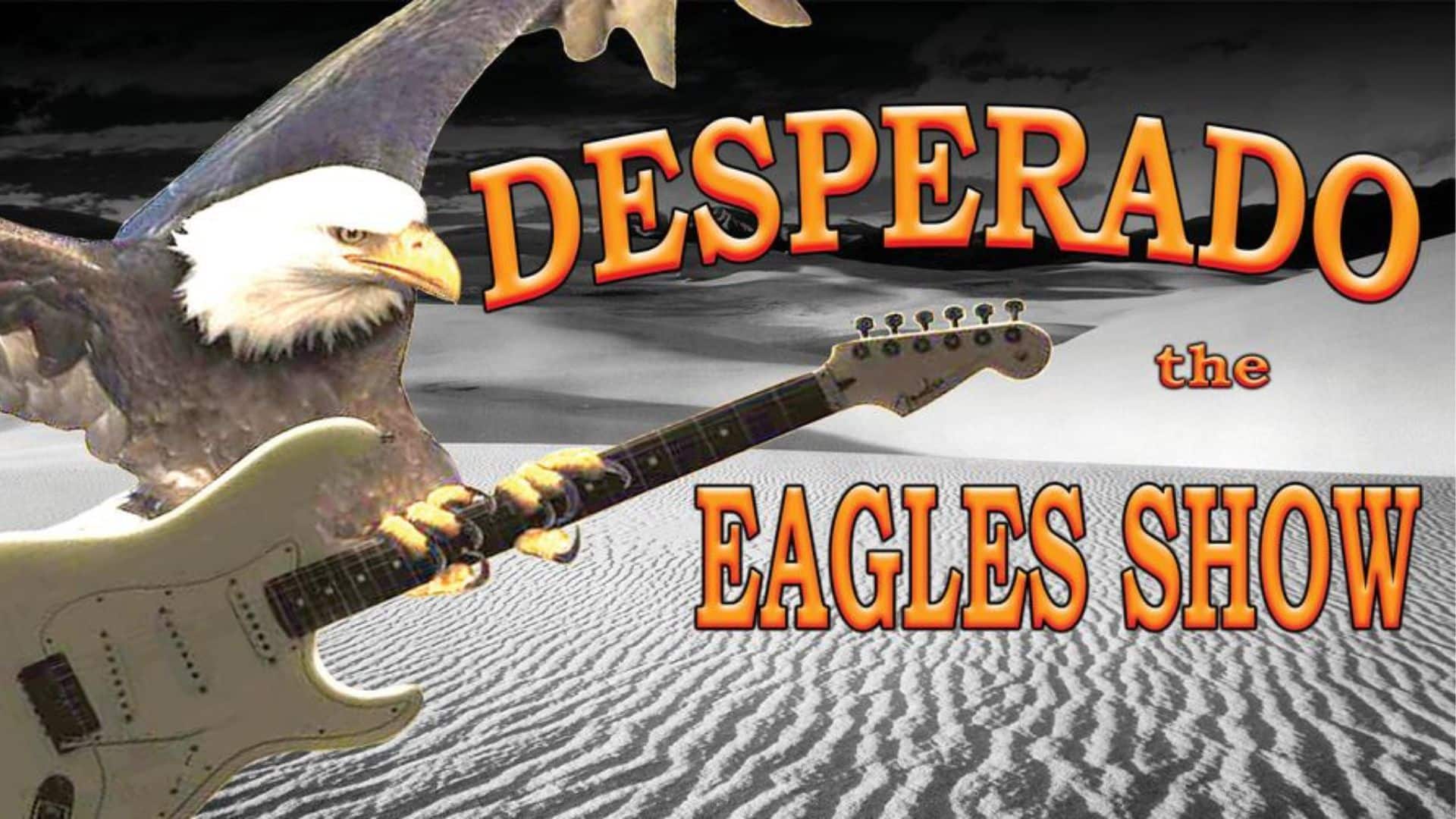 Desperado The Eagles Show - Northern Beaches Mums