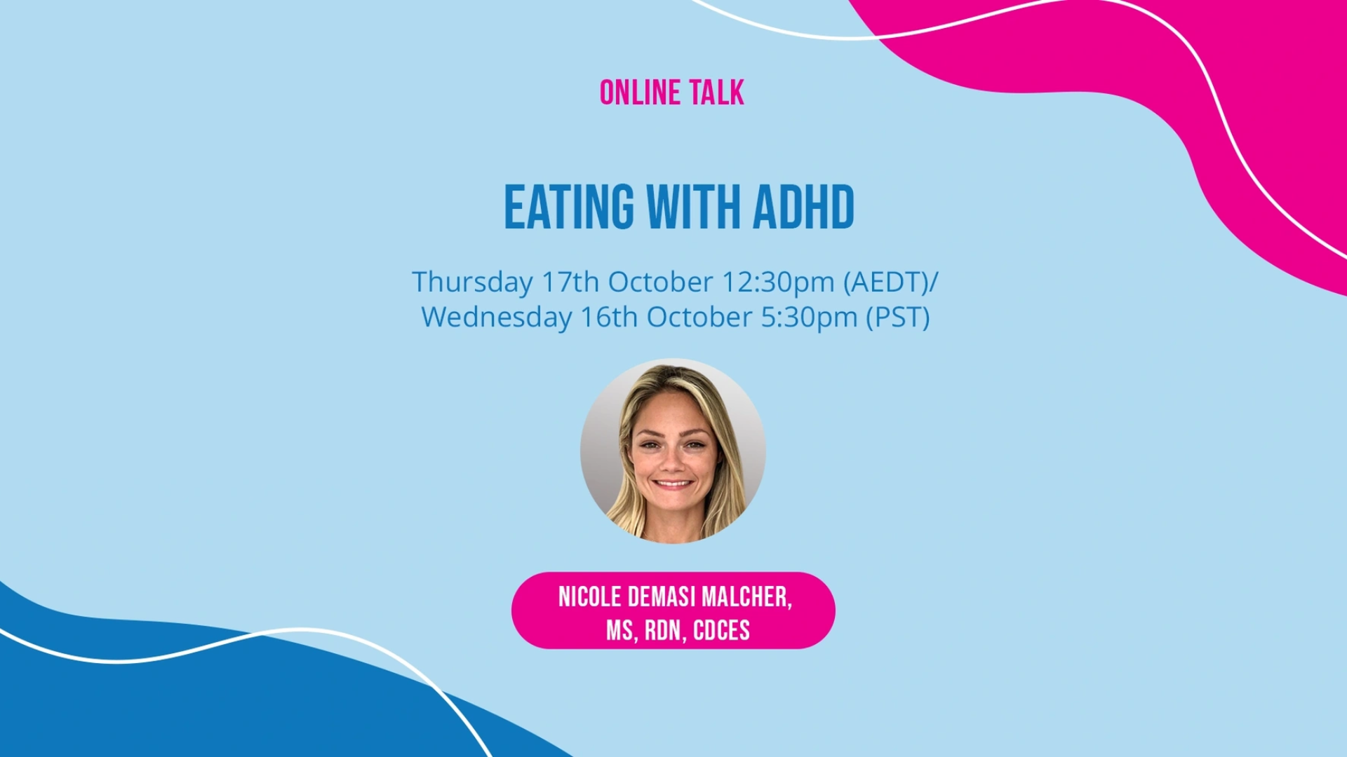 Eating with ADHD with Nicole DeMasi Malcher, MS, RDN, CDCES - Northern ...